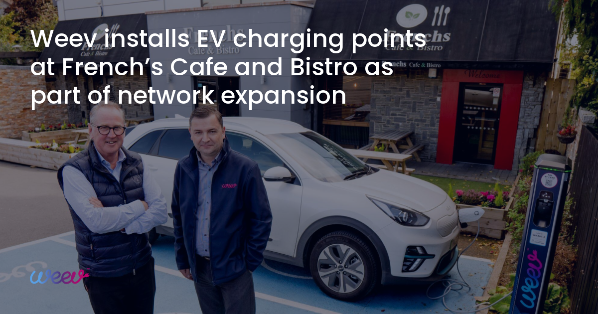 Weev installs EV chargers at French’s Cafe & Bistro | Weev