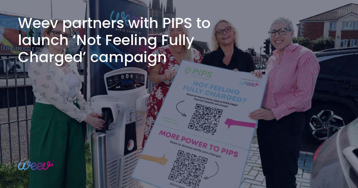 Weev partners with PIPS on ‘Not Feeling Fully Charged’ campaign | Weev
